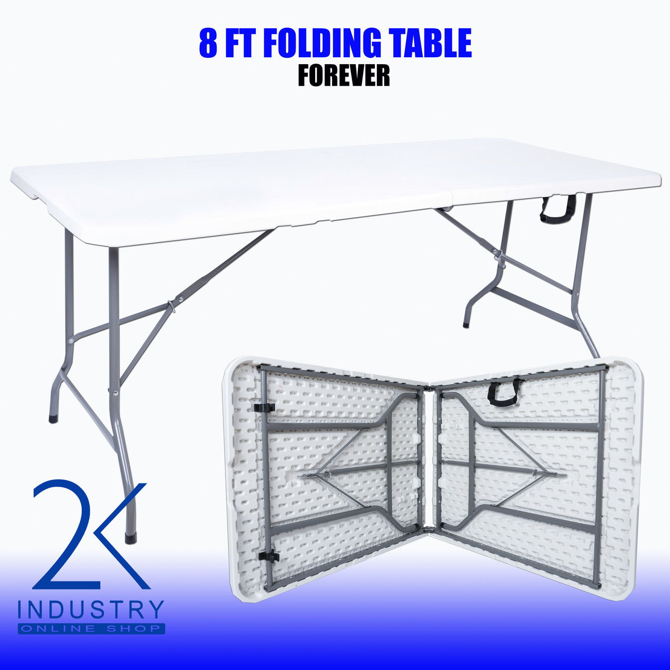 8ft FOREVER FOLDABLE TABLE | LONG TABLE – 2K Industry Online shop